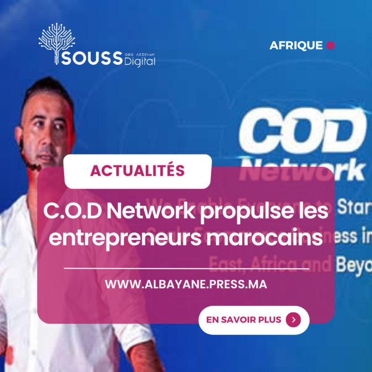 C.O.D Network propulse les entrepreneurs marocains - Souss Digital Gateway