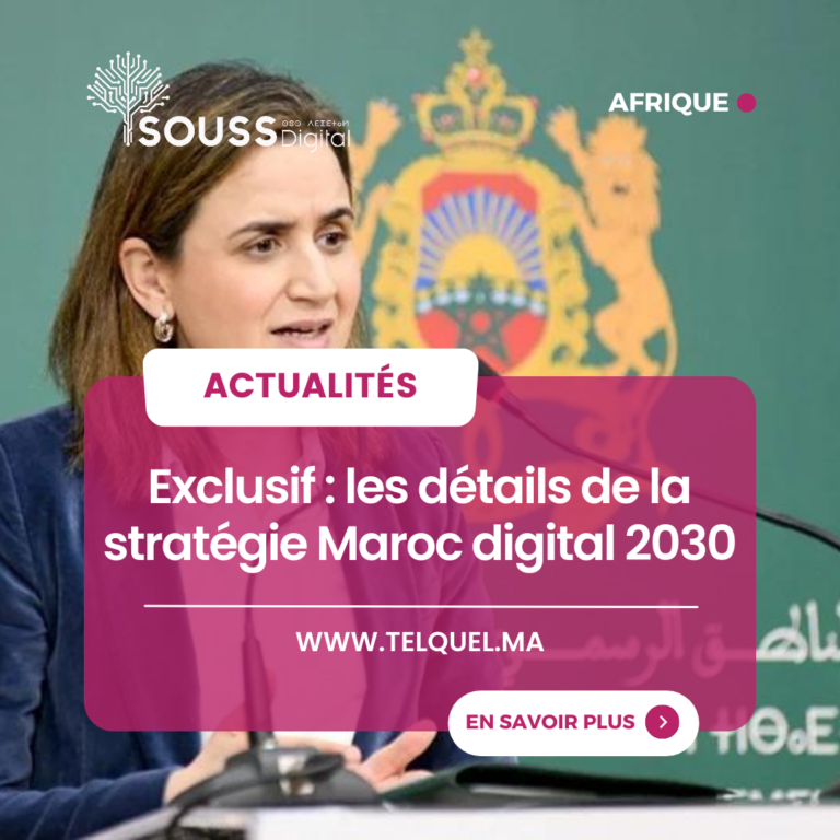 Exclusif : les détails de la stratégie Maroc digital 2030 - Souss Digital Gateway